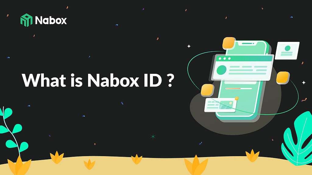 What is Nabox ID? - User Guides - Nabox